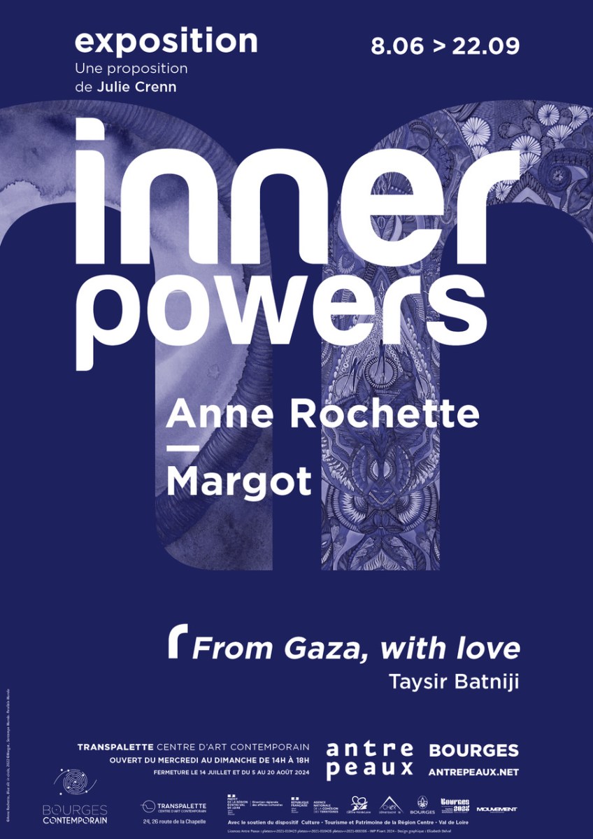 [EXPOSITION] INNER POWERS : Margot et Anne Rochette ::: FROM GAZA WITH ...